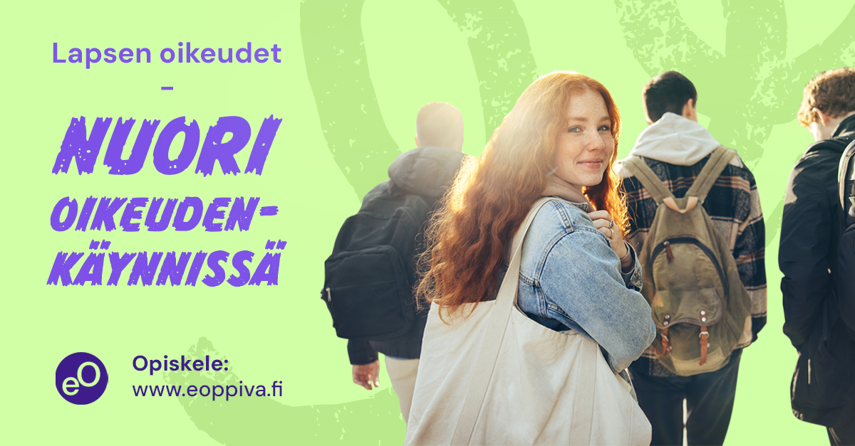 Lapsen oikeudet - nuori oikeudenkäynnissä - eOppiva