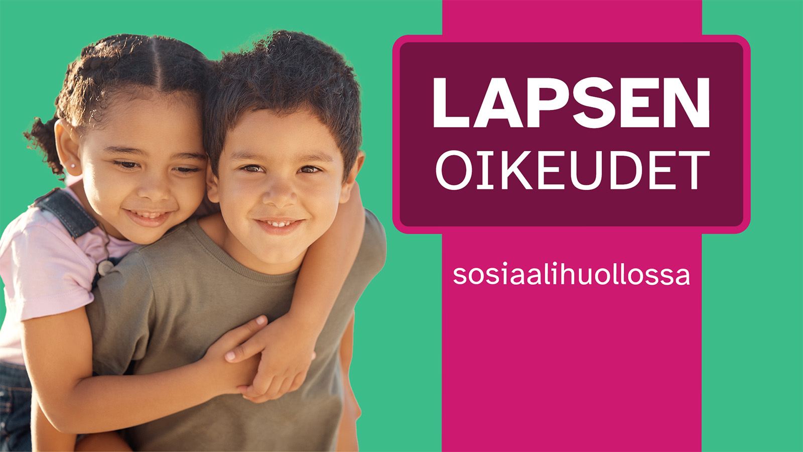 Lapsen oikeudet sosiaalihuollossa - eOppiva